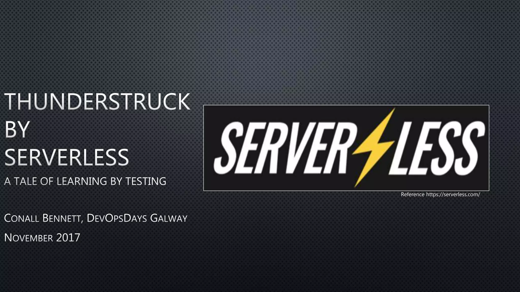 Thunderstruck by serverless | PPT