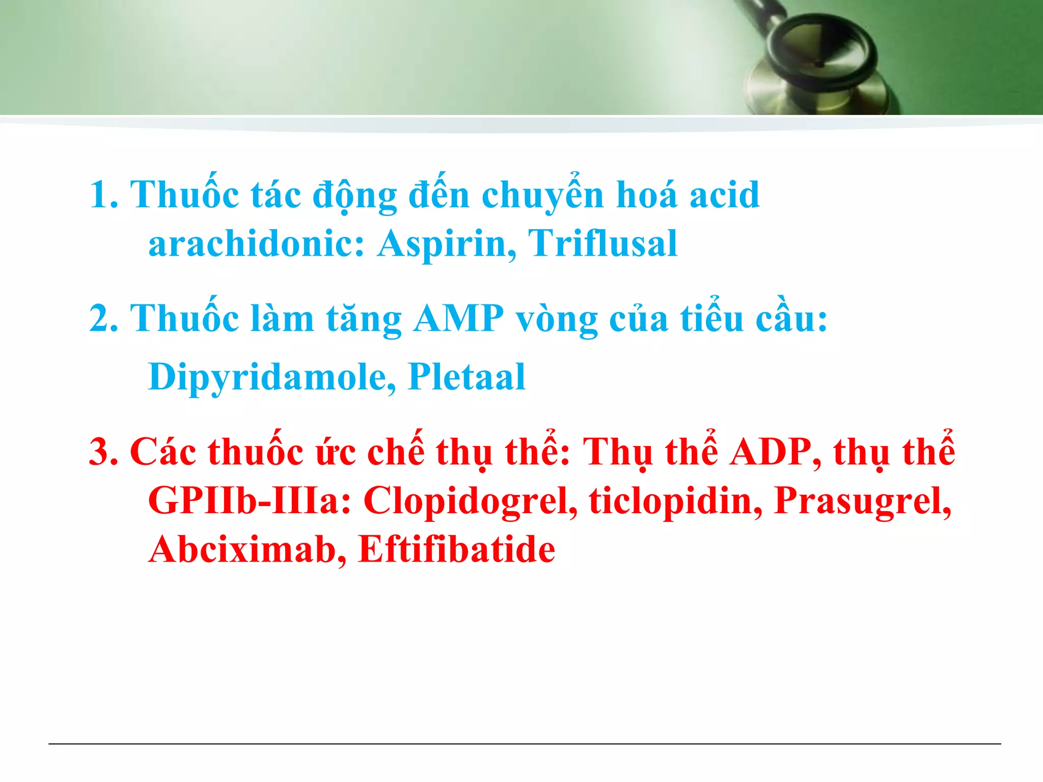 Thuoc chong ket tap tieu cau trong dieu tri nhoi mau nao | PPTX