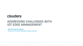 Addressing Challenges with IoT Edge Management | PPT