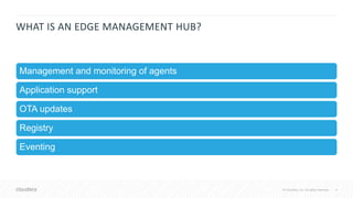 Addressing Challenges with IoT Edge Management | PPT