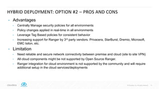 Securing Data in Hybrid on-premise and Cloud Environments using Apache Ranger | PPTX