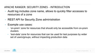 Securing Data in Hybrid on-premise and Cloud Environments using Apache Ranger | PPT