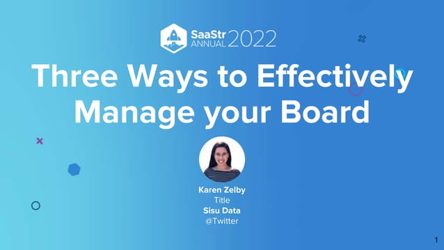 3 Tips to Effectively Manage a Top-tier Board with Sisu Data | PPT