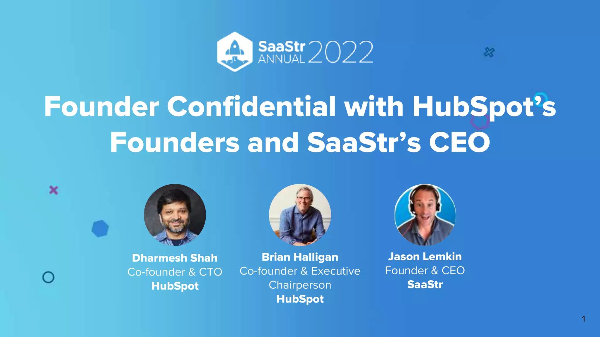 Founder Confidential with HubSpot's Founders and SaaStr's CEO | PPT