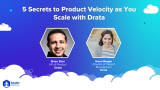 5 Secrets to Product Velocity as You Scale with Drata | PPT