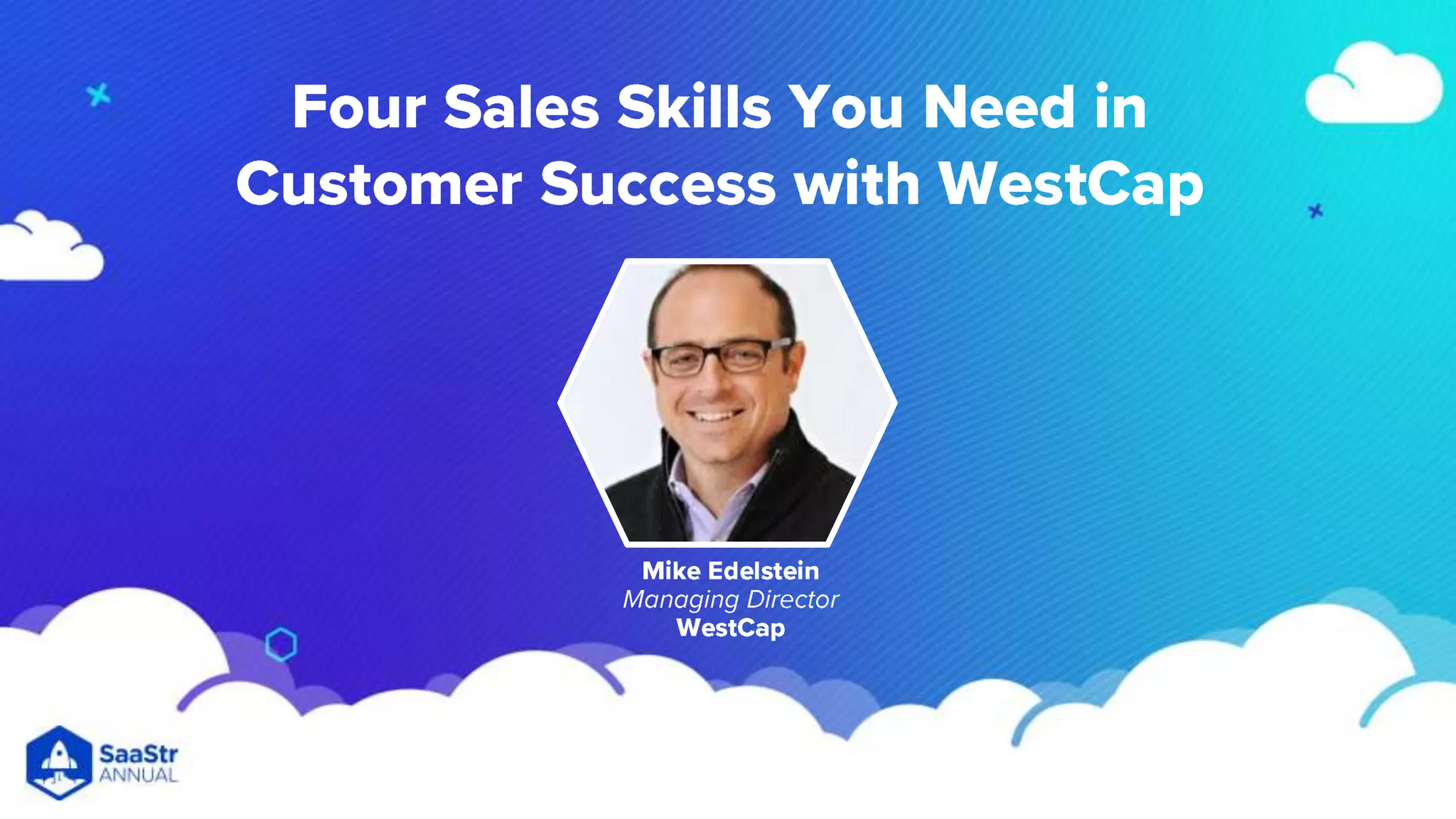The Four Sales Skills of Customer Success with Westcap | PPTX
