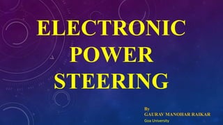 Electronic Power Steering (EPS) by Gaurav Raikar | PPTX