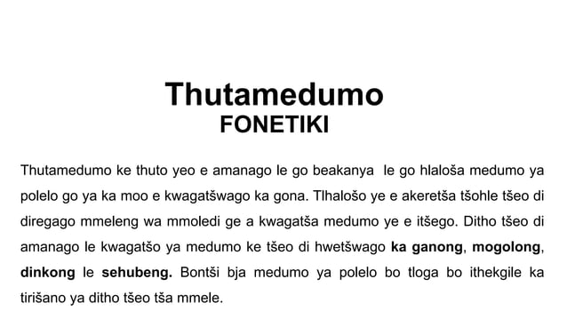 Thutamedumo.pptx Bohlokwa bja Fonetiki bophelong | PPTX