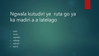 Thuto ya madiri.pptx