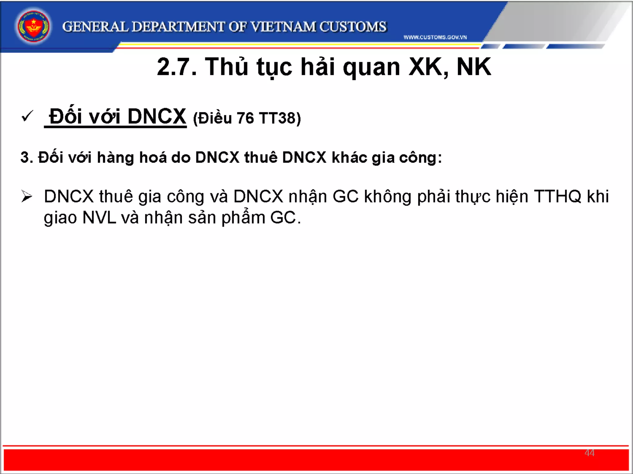 Thu tuc hq gia cong sxxk-che xuat | PPT