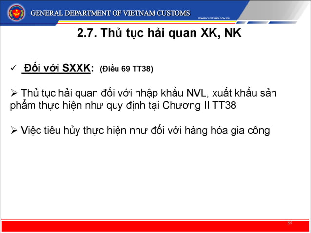 Thu tuc hq gia cong sxxk-che xuat | PPT