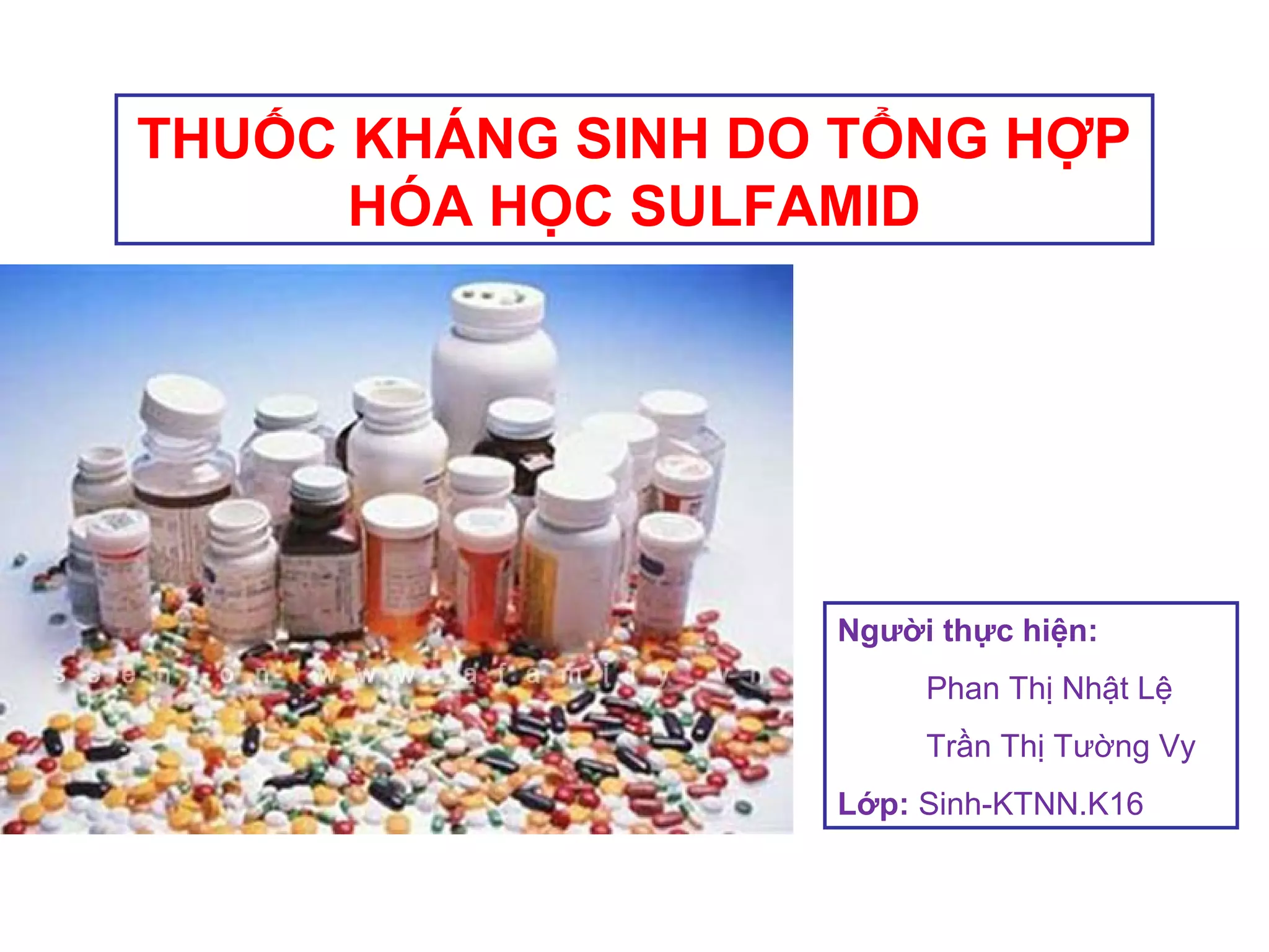 Thu y c1. thuốc kháng sinh sulfamid | PPT