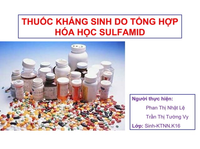 Thu y c1. thuốc kháng sinh sulfamid | PPT