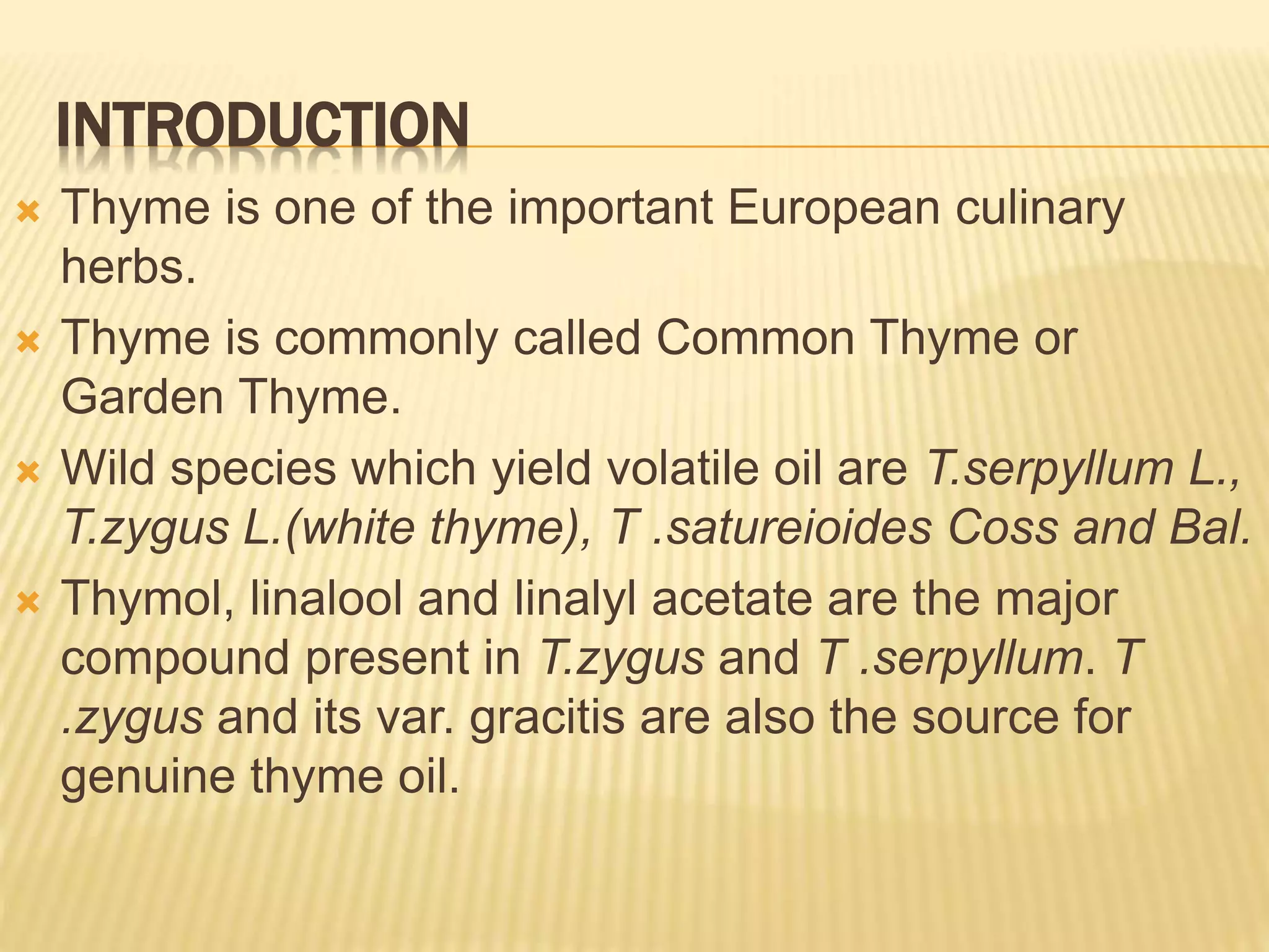 Thyme , CULTIVATION OF TYME , PRODUCTION TECHNOLOGY OF THYME | PPTX