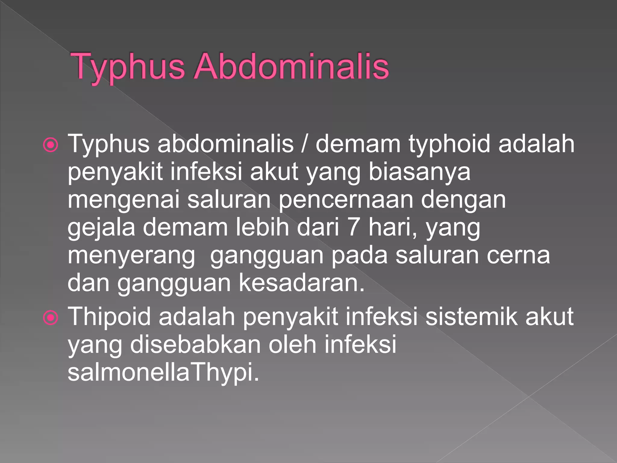 Konsep asuhan keperawatan Thypoid abdominalis | PPTX