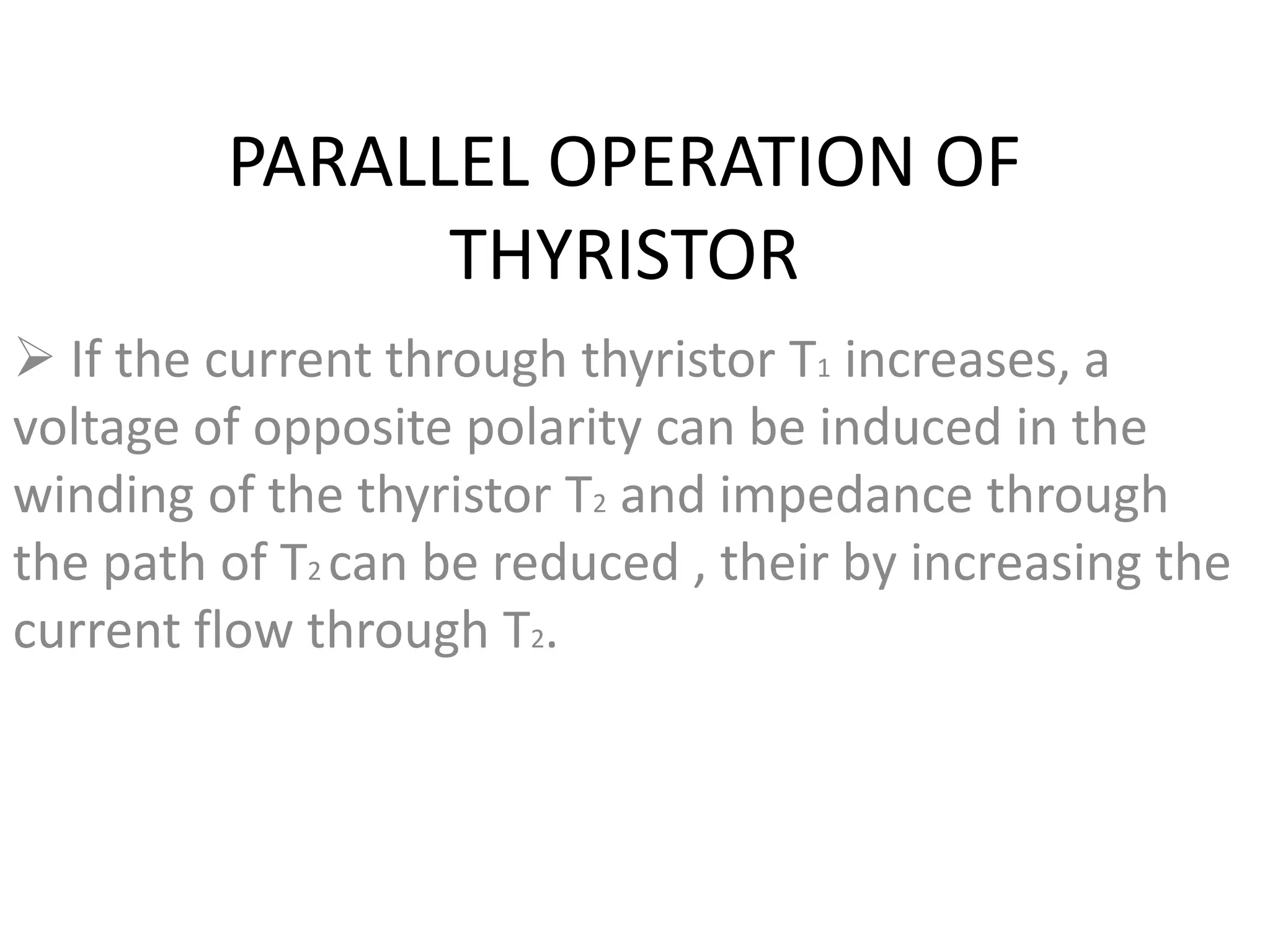 Thyristors and its series and parallel combinations | PPTX