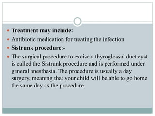 Thyroglossal duct cyst | PPTX