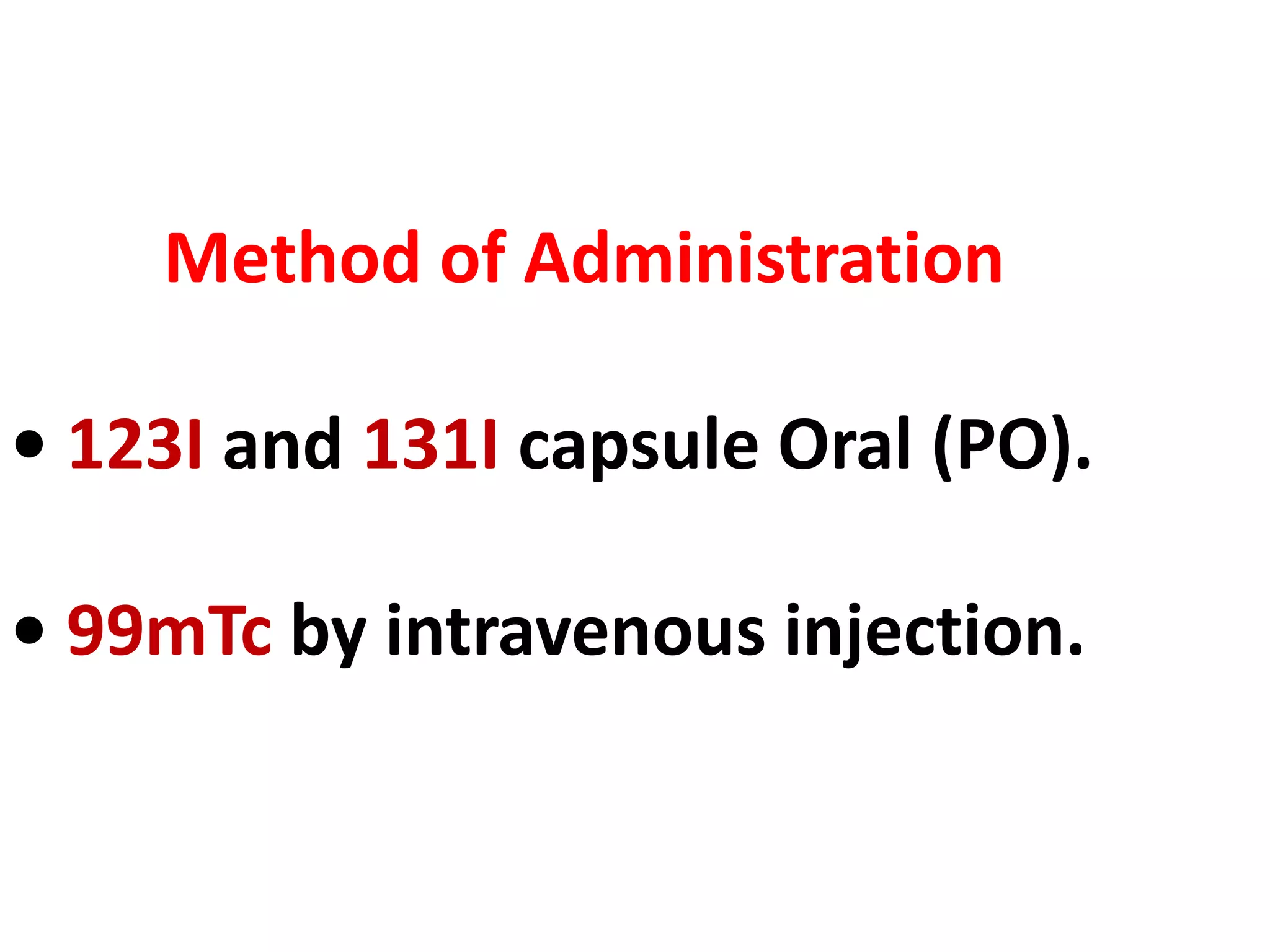 Nuclear Medicine - Thyroid - Procedure/Scan | PPTX