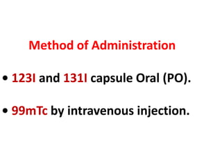 Nuclear Medicine - Thyroid - Procedure/Scan | PPTX
