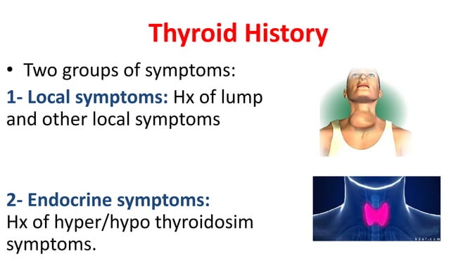 Thyroid History and Physical Examination | PPTX | Thyroid Disorders ...