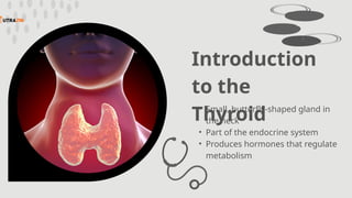 Understanding the Thyroid Gland By Nutrazin | PPTX