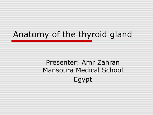Thyroid anatomy | PPT