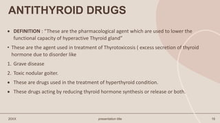 Thyroid and anti-thyroid drugs. Synthesis of thyroid hormone | PPTX
