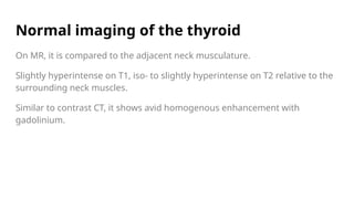Thyroid and parathyrid imaging radiological findings.pptx