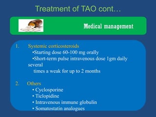 Thyroid associated orbitopathy of dr. sohel mahmud | PPTX