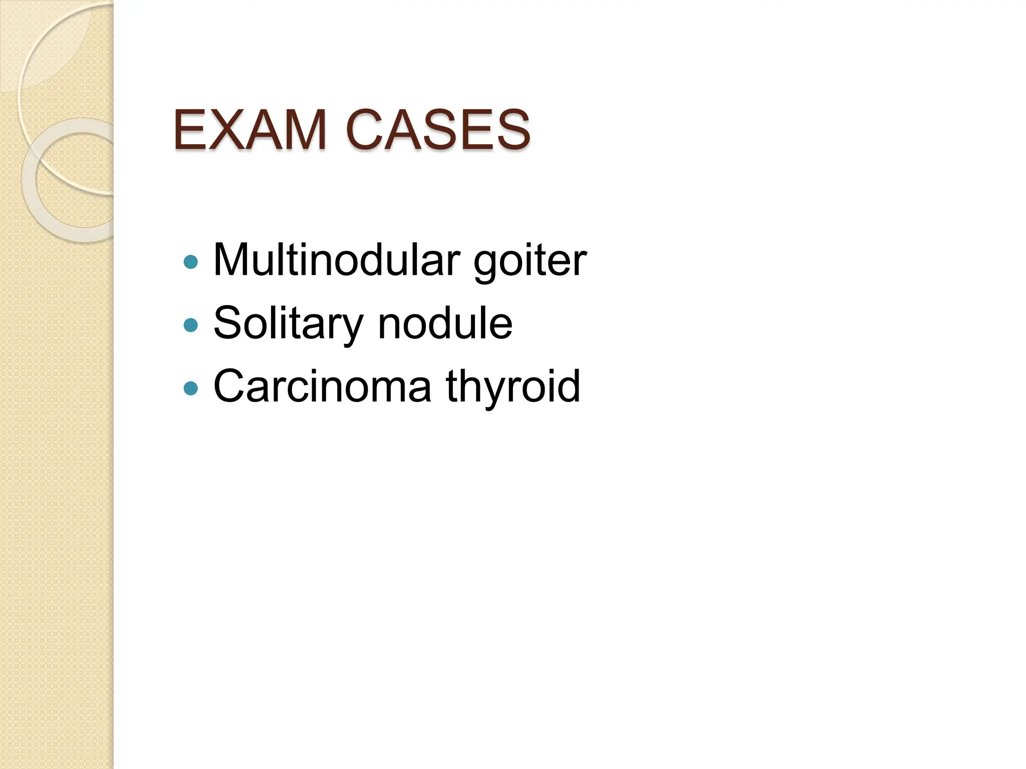 thyroid case presentation.pptx Kamala's Lakshaman palatial | PPTX