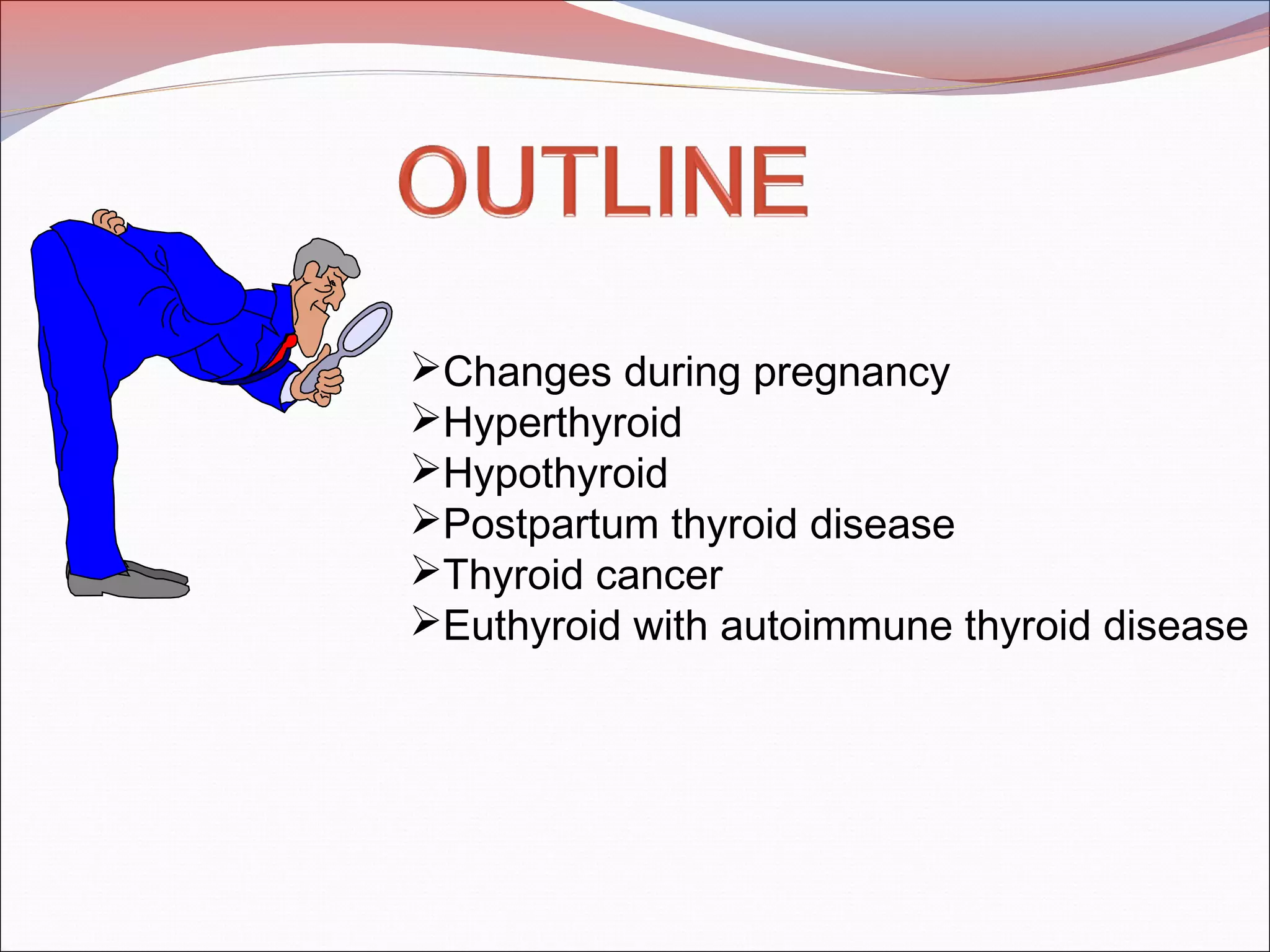 Thyroid diseases in pregnancy | PPT