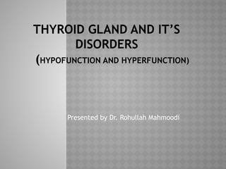 thyroid disorders PL DHIngra ear nose throat -.pptx