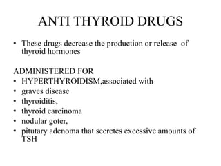 Thyroid drugs and anti thyroid drugs | PPTX