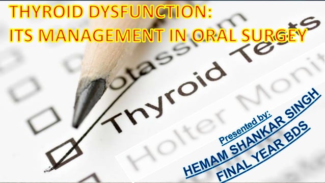 Thyroid dysfunction and its management in dental office | PPTX ...