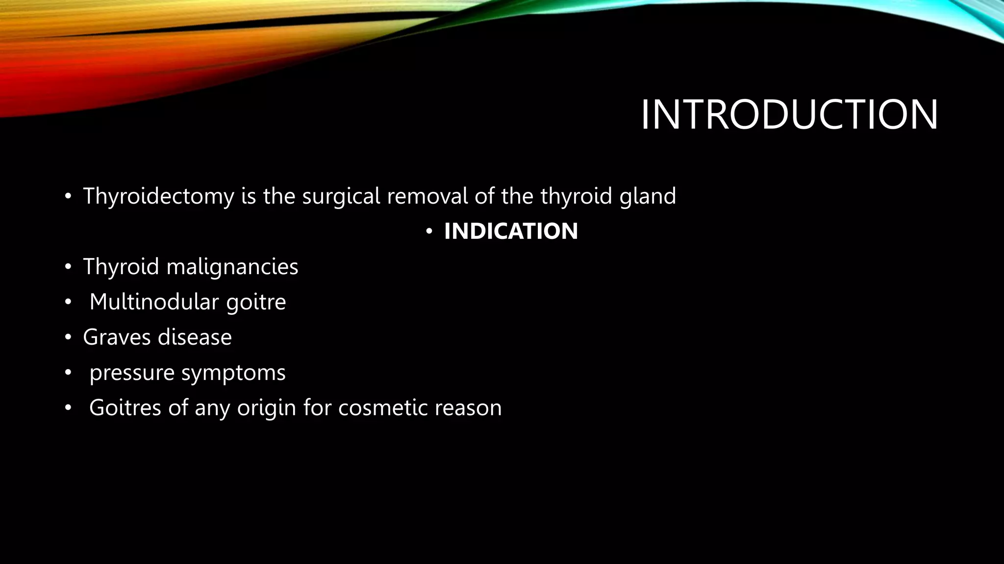 thyroidectomy.pptx