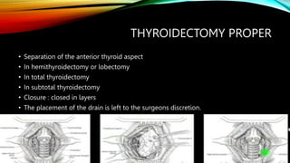 thyroidectomy.pptx | Thyroid Disorders | Endocrine and Metabolic Diseases