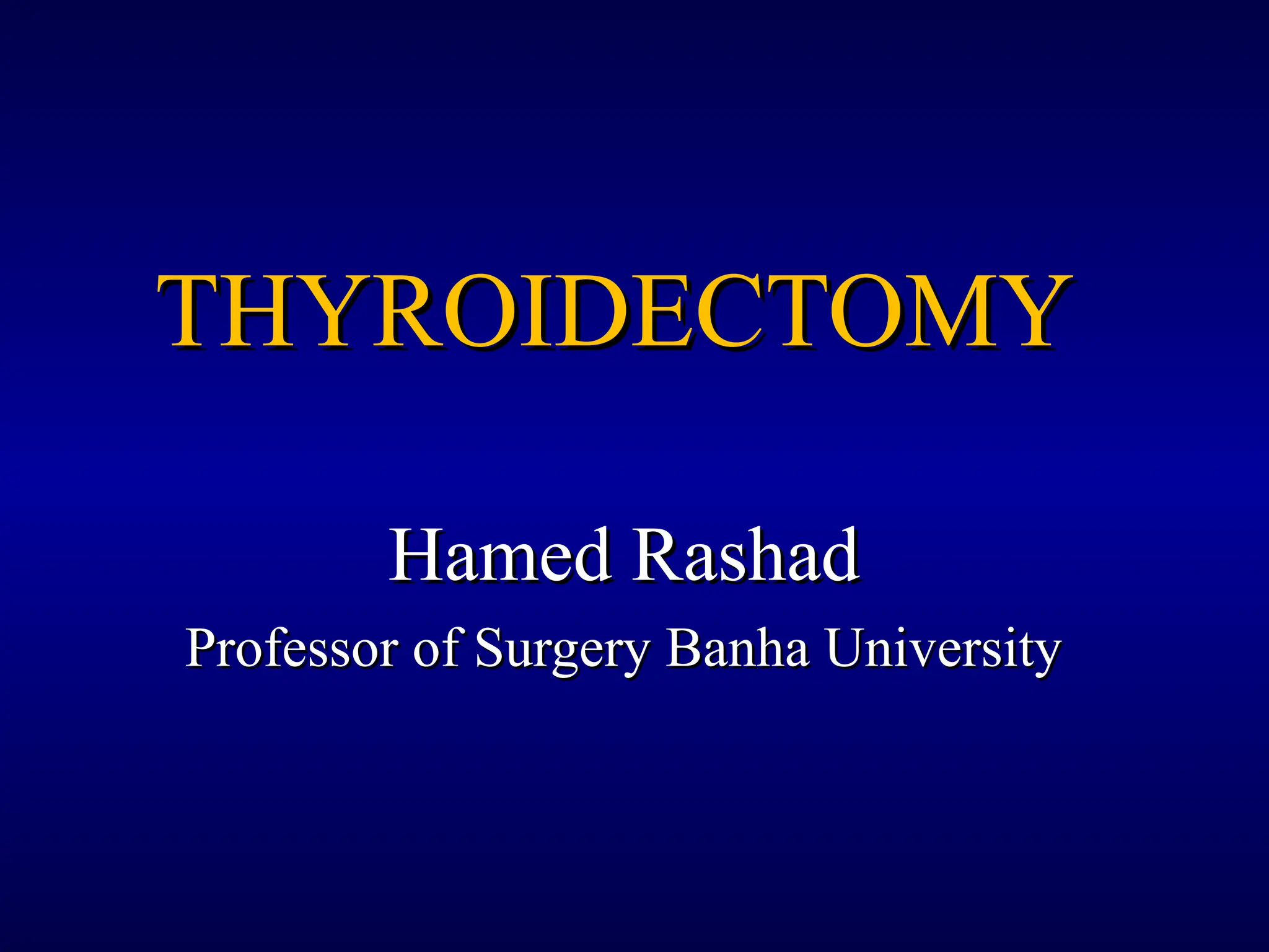 Detailed technique of Thyroidectomy .ppt