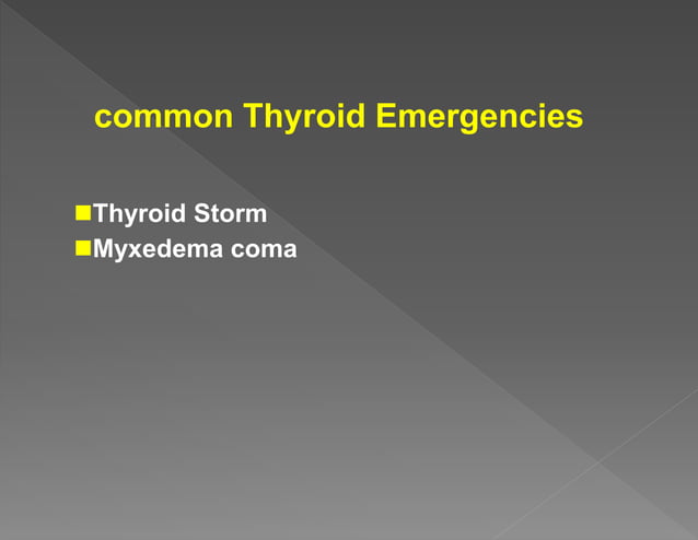 thyroid emergencies.ppt