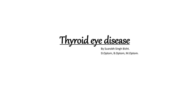Thyroid Eye Disease Pptx