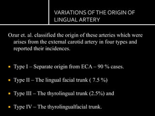 Thyroid, facial and lingual artery -- Anatomy and anastomosis | PPTX
