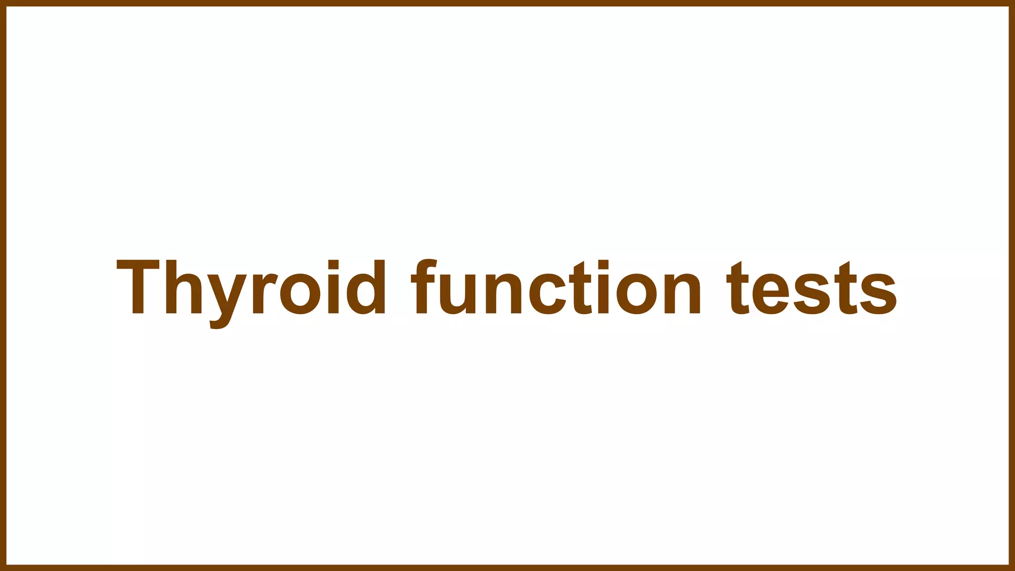 Thyroid function test.pptx