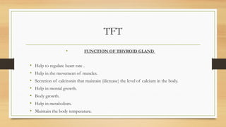 THYROID FUNCTION TEST,TFT.THYROID PROFILE TEST.pptx