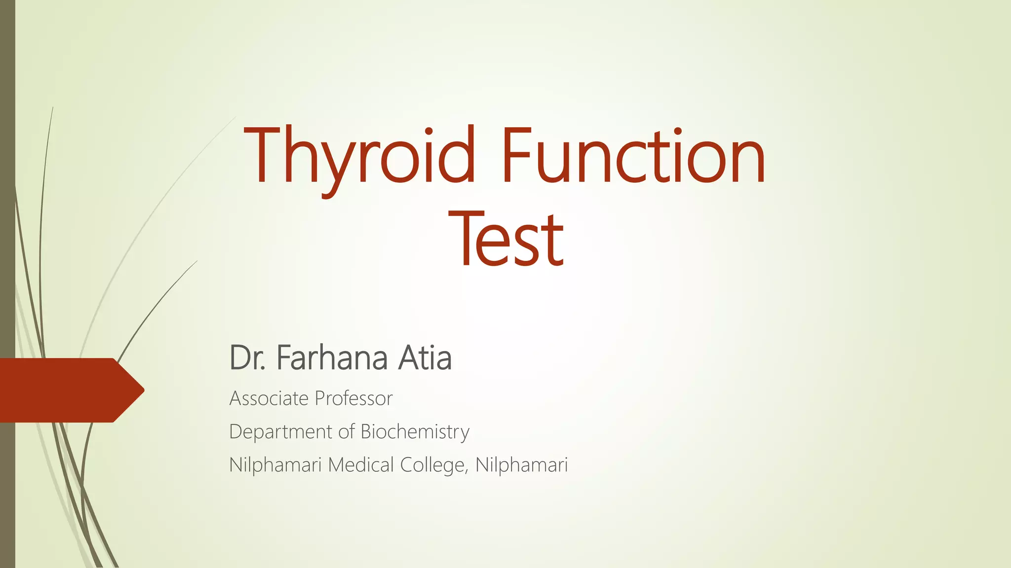 Thyroid Function Test | PPTX