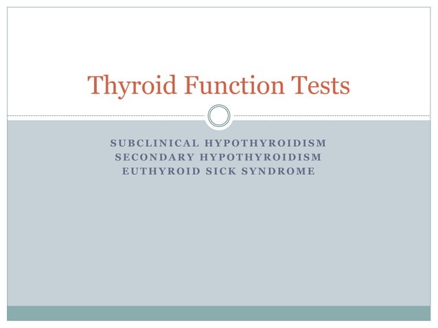 Thyroid function tests and their interpretations | PPTX | Thyroid ...