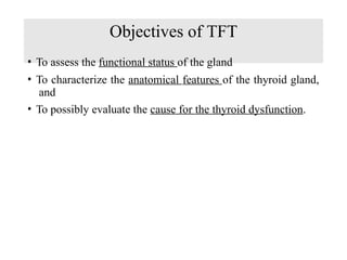 Thyroid Function Test( Thyroid Hormones).pptx