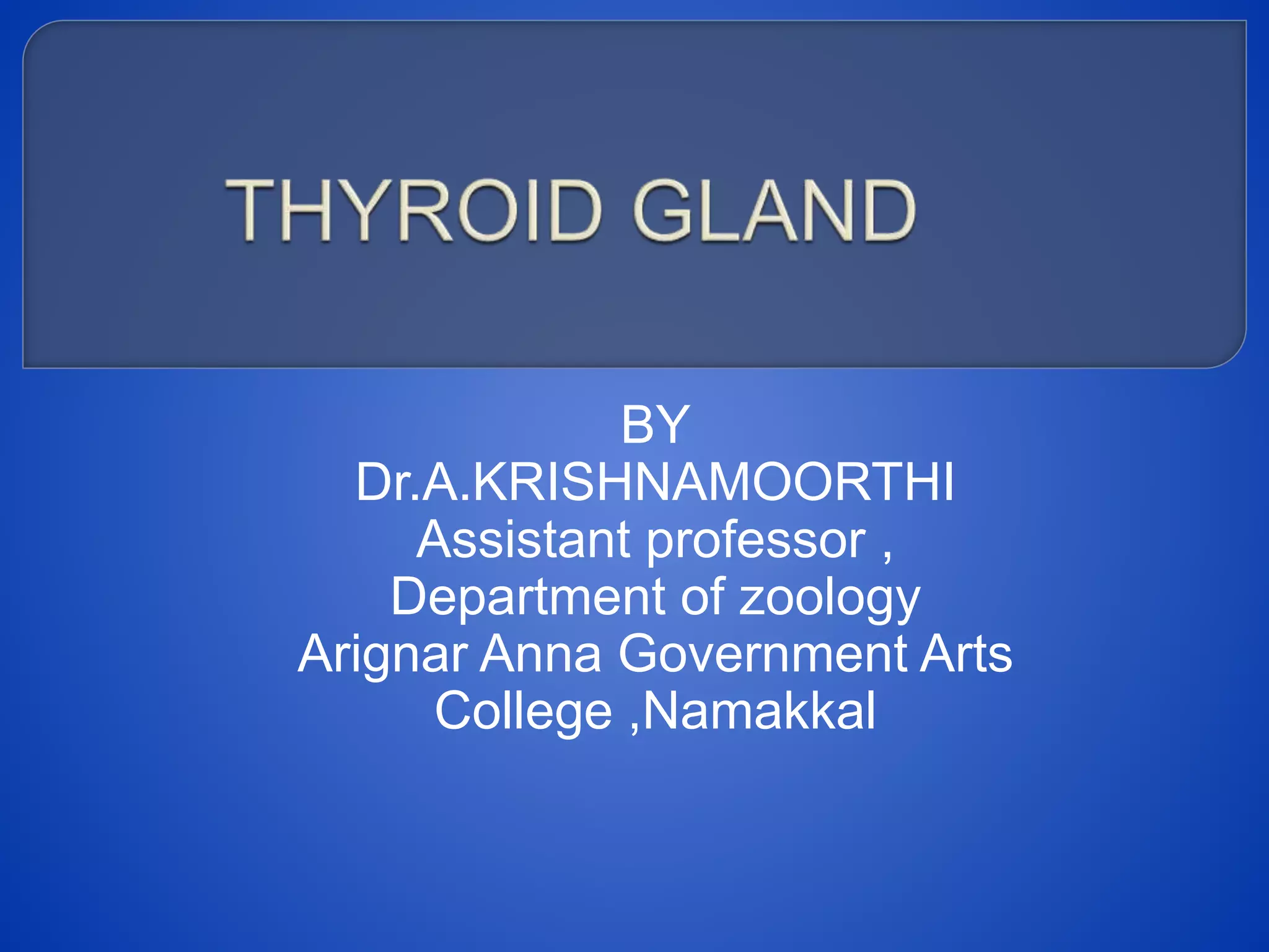 Thyroid gland | PPTX