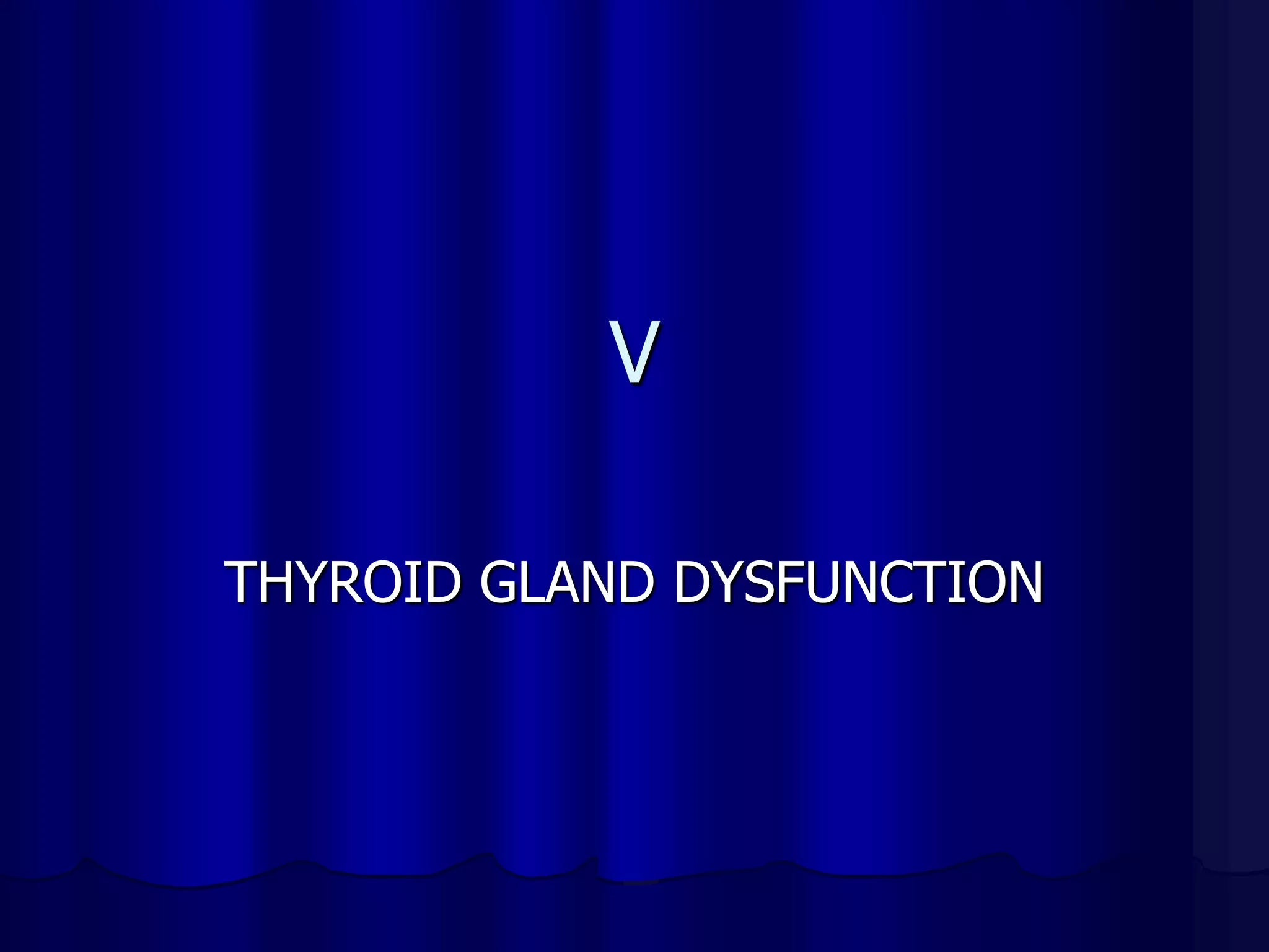 Thyroid gland dysfunction | PDF