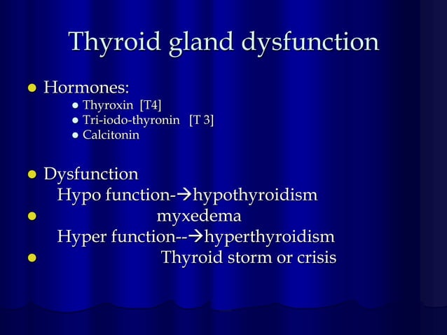 Thyroid gland dysfunction2. | PPT
