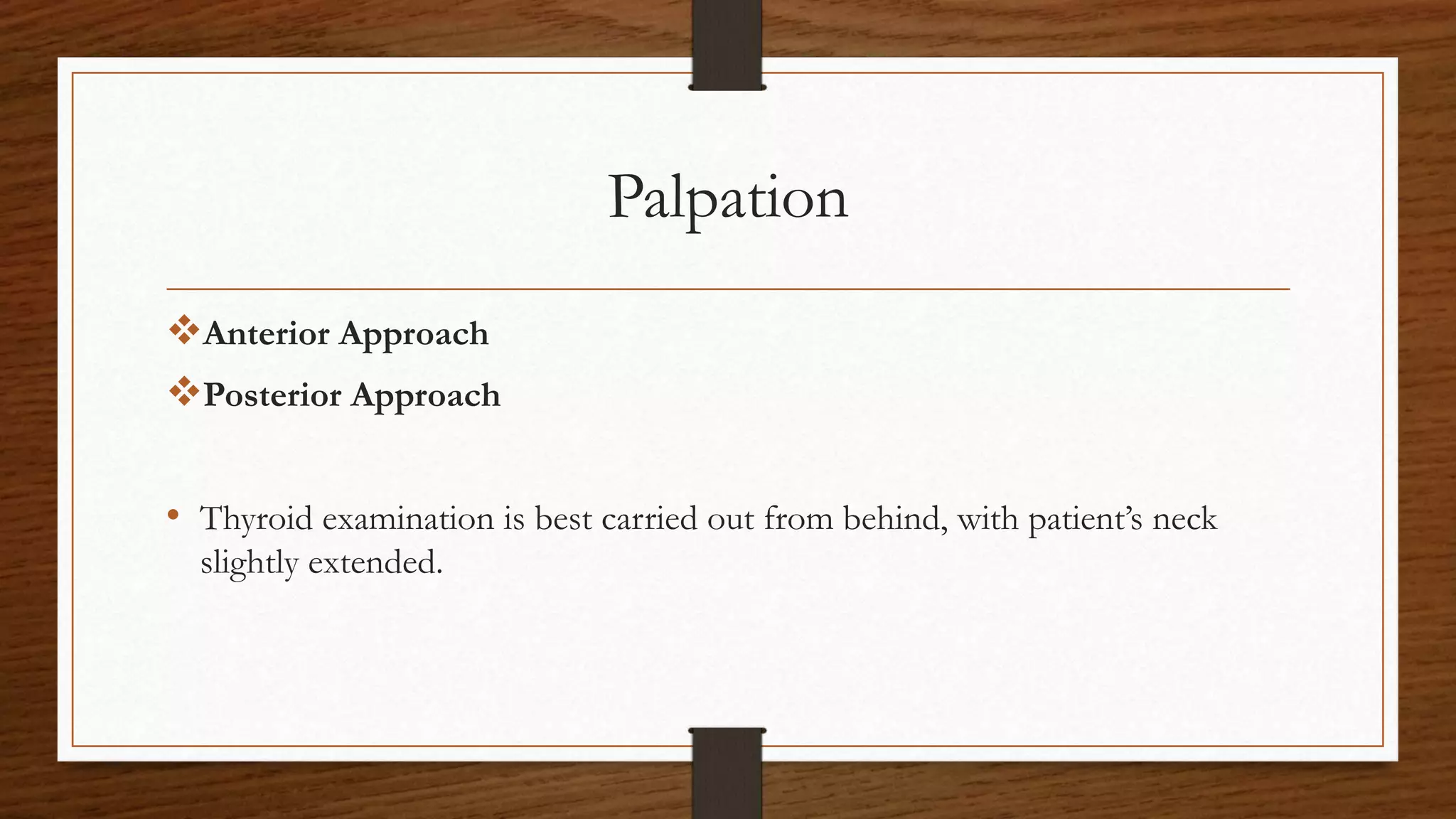 Thyroid gland examination | PPTX