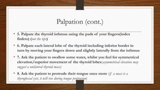Thyroid gland examination | PPTX